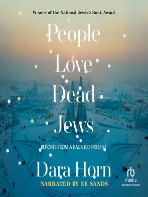 People Love Dead Jews - JFCS Holocaust Center