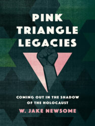 Pink Triangle Legacies - JFCS Holocaust Center